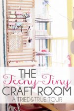 Teeny-Tiny Craft Room Tour - Tried & True Creative