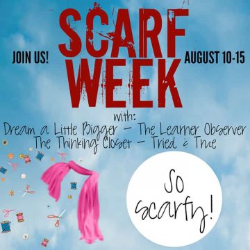 Welcome to Scarf Week Giveaway! - Tried & True Creative