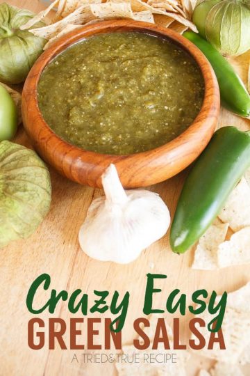 Crazy Easy Green Salsa Recipe - Tried & True Creative
