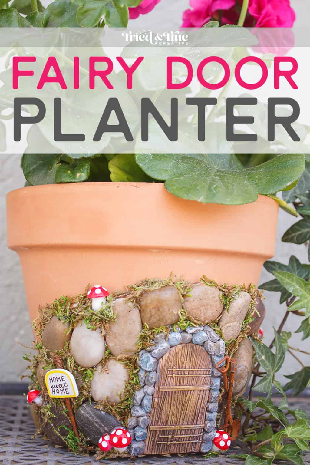 Magical Fairy Garden Planter - Tried & True Creative
