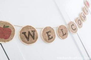 Back To School Burlap Banner - Tried & True Creative